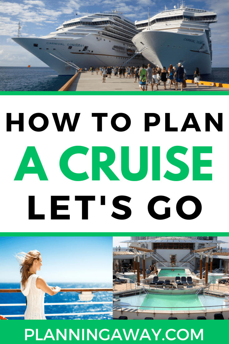 How To Plan A Cruise (Cruise Planning Made Easy) – Planning Away